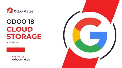 Odoo Mates On Linkedin Cloud Storage Application In Odoo 18 Odoo 18 Features