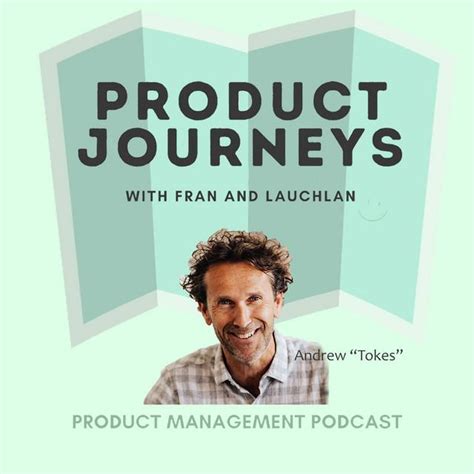 Andrew Tokes Tokeley Product Leadership Aspirations And Connecting Cpos Product Journeys