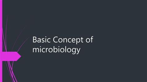 Basic Concept Of Microbiology Pptx