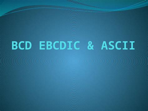 pptx bcd ebcdic and ascii dokumen tips