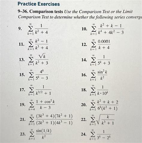 Solved Practice Exercises 9 36 Comparison Tests Use The Chegg Com