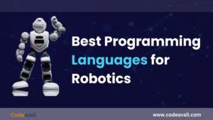 Best Programming Languages For Robotics A Comprehensive Guide