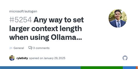Any Way To Set Larger Context Length When Using Ollama Models · Microsoft Autogen · Discussion