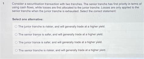 Solved 1 Consider A Securitisation Transaction With Two