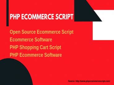 PPT Open Source Ecommerce Script Ecommerce Software PowerPoint