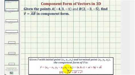 Ex Find The Component Form Of A Vector In Space Given The Initial And Terminal Point Youtube