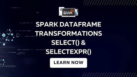 Spark Dataframe Transformations Select And Selectexpr Medium