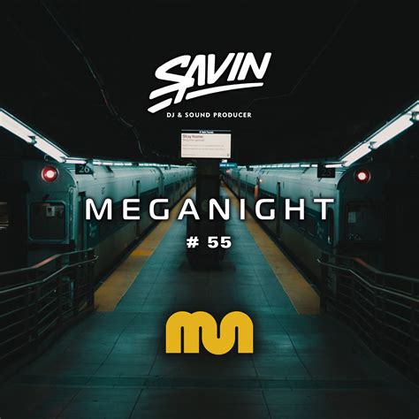 Savin Meganight 55 Dj Savin