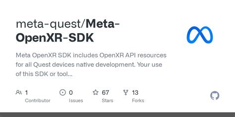 GitHub Meta Quest Meta OpenXR SDK Meta OpenXR SDK Includes OpenXR API Resources For All Quest
