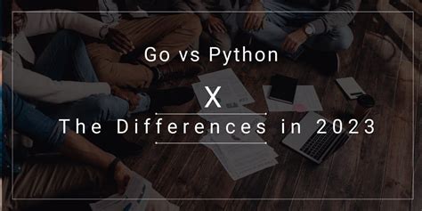 Go Vs Python The Differences In 2023 Flipnode