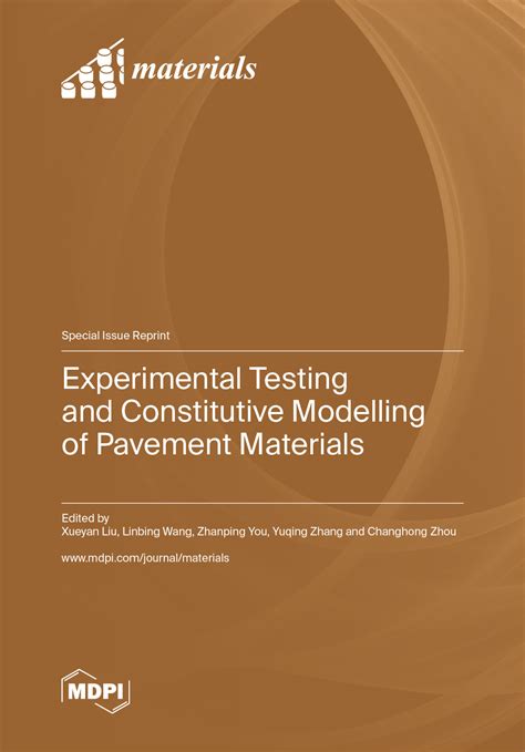 Experimental Testing And Constitutive Modelling Of Pavement Materials Mdpi Books