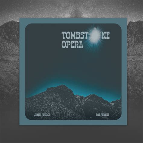 Tombstone Opera Cd James Woods