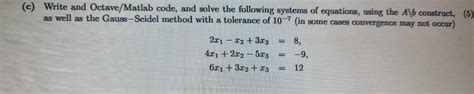 solved c write and octave matlab code and solve the