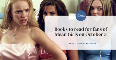Books To Read For Fans Of Mean Girls On October 3 Books Forward