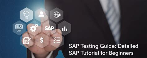 SAP Testing Guide Detailed SAP Tutorial For Beginners With Test Case