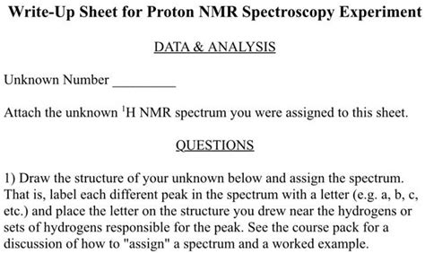 SOLVED Write Up Sheet For Proton NMR Spectroscopy Experiment DATA ANALYSIS Unknown Number