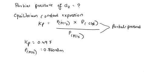 Solved At 500 K The Reaction Pcl5 G Pcl3 G Cl2 G Has Kp 0 497 In An Equilibrium Mixture