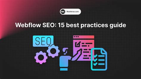Webflow Seo 15 Best Practices Guide 2023 Riseverse
