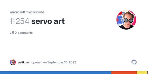 servo art · issue 254 · microsoft microcode · github