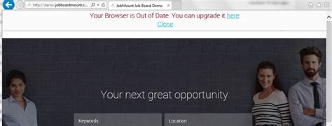 “browser Is Out Of Date” Warning Jobmount