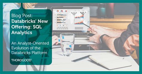 Blog Post Databricks New Offering Sql Analytics