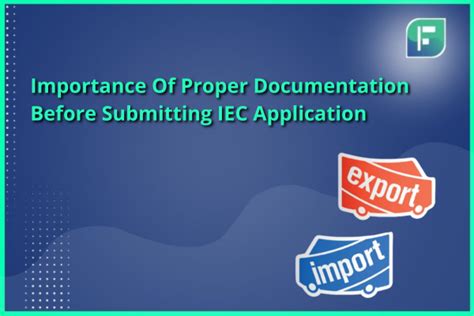 Importance Of Proper Documentation Before Submitting Iec Application