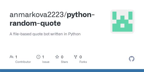 Github Anmarkova2223python Random Quote A File Based Quote Bot Written In Python