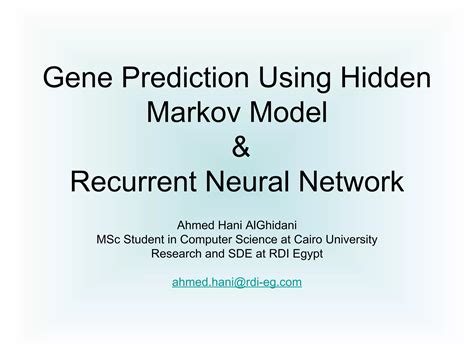 Gene Prediction Using Hidden Markov Model And Recurrent Neural Network