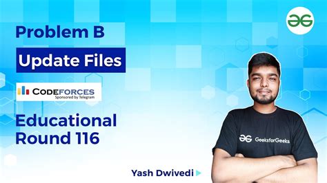Problem B Update Files Codeforces Educational Round 116 Yash