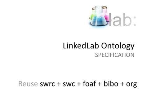 Linkedlab Ontology Specification Pptx Technology And Computing