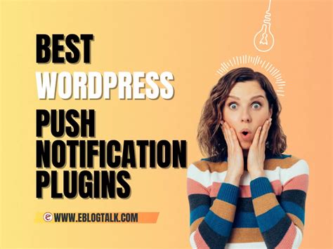 20 Best Wordpress Push Notification Plugins For Web And Mobile 2025