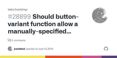 Should Button Variant Function Allow A Manually Specified Color