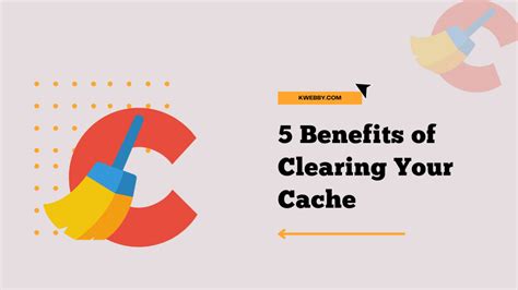 Benefits Of Clearing Your Cache Avoid Security Risk Kwebby