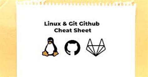 sahil kamble on linkedin day 12 cheat sheet for linux and git github