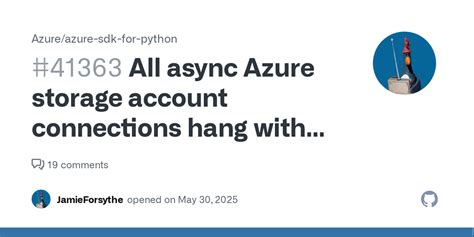 All Async Azure Storage Account Connections Hang With Ssl Shutdown Timeout Errors In Latest