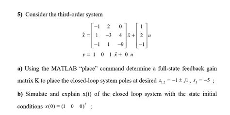 Solved Consider The Third Order System Chegg Com