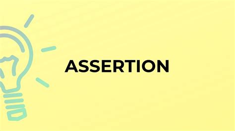 What Is The Meaning Of The Word Assertion Youtube