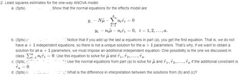 Solved 2 Least Squares Estimates For The One Way ANOVA Chegg Com