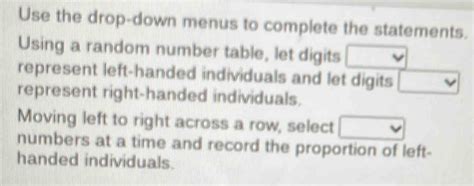 Use The Drop Down Menus To Complete The Statements Using A Random
