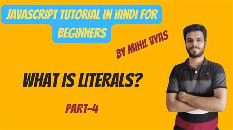 Javascript Literals Template Literals In Javascript Javascript Tutorial In Hindi 4 Youtube