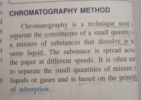 CHROMATOGRAPHY METHODChromatography Is A Technique Used Separate The Con