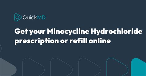 Minocycline Hydrochloride Prescription In Stock And Affordable Quickmd