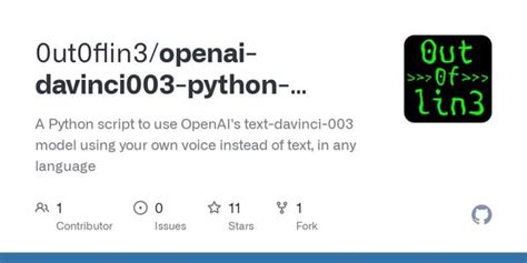 Github 0ut0flin3openai Davinci003 Python Speech A Python Script To Use Openais Text Davinci