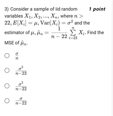 Solved 3 Consider A Sample Of Iid Random 1 Point Variables