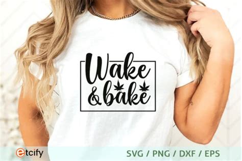 Wake And Bake Svg Graphic By Etcify · Creative Fabrica