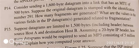 Solved P14 Consider Sending A 1600 Byte Datagram Into A