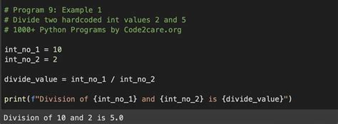 Program 9 Divide Two Numbers 1000 Python Programs