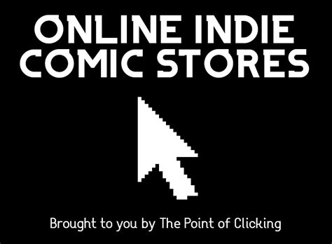 Online Indie Comic Stores The Point Of Clicking