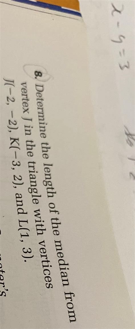 Solved Determine The Length Of The Median Fromvertex J ﻿in