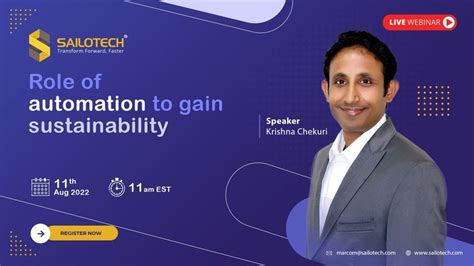 Role Of Automation To Gain Sustainability I Sailotech Live Webinar I 11th August2022 In 2022